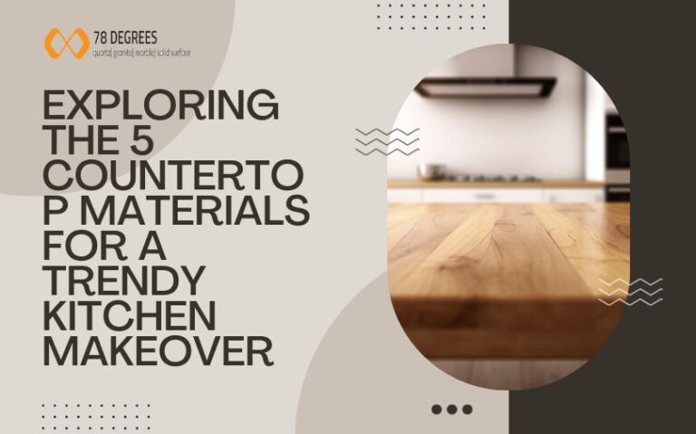 Exploring The 5 Countertop Materials for a Trendy Kitchen Makeover ...